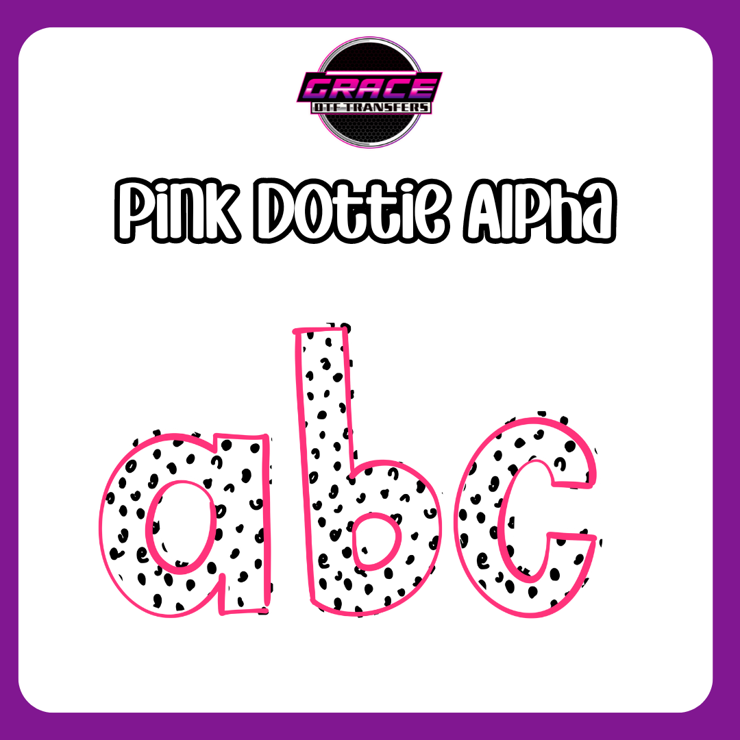 *Pink Dottie Alpha DTF – Grace DTF Transfers